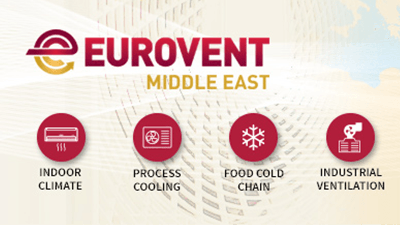 Eurovent Middle East sees successful launch - Eurovent Middle East