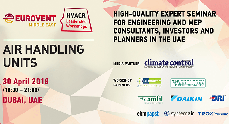 Eurovent Middle East to host flagship workshop on Air Handling Units ...